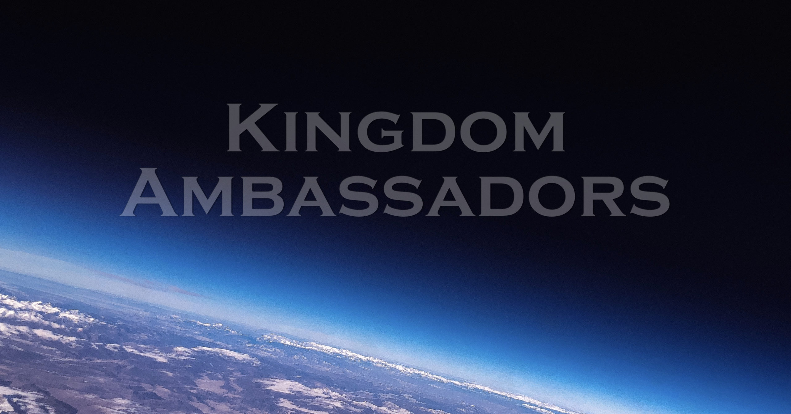 Kingdom Ambassadors – Anthony Scott Ingram